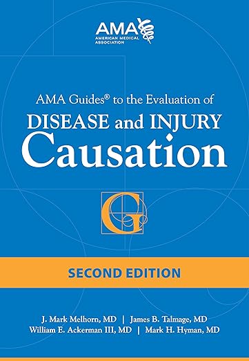 AMA Guides to Disease and Injury Causation 2nd Edition - ACIME